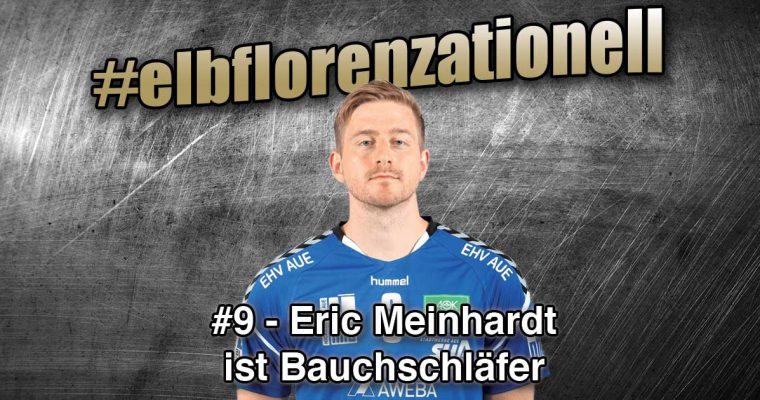 #9 - Eric Meinhardt ist Bauchschläfer - HC Elbflorenz Dresden